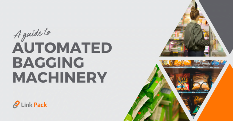 A Guide to Automated Bagging Machines | Link Pack